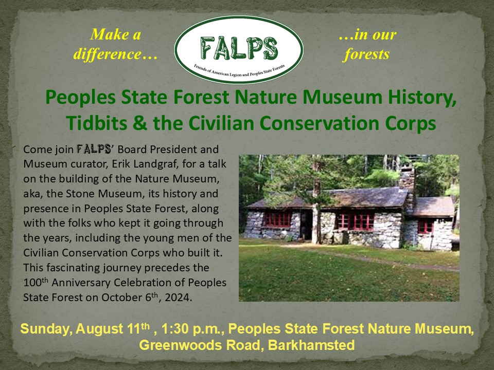 Take a Look at History of Peoples State Forest Nature Museum - Friends ...